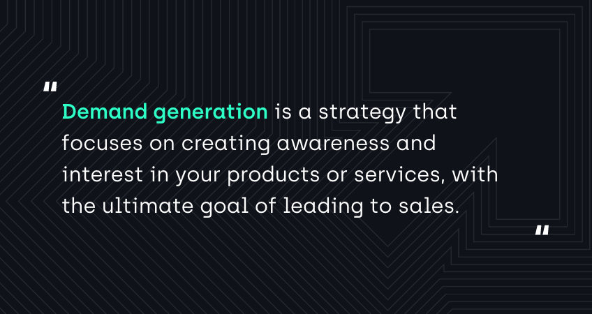 The Guide to Demand Generation Strategies for B2B Tech Marketing | Yeager
